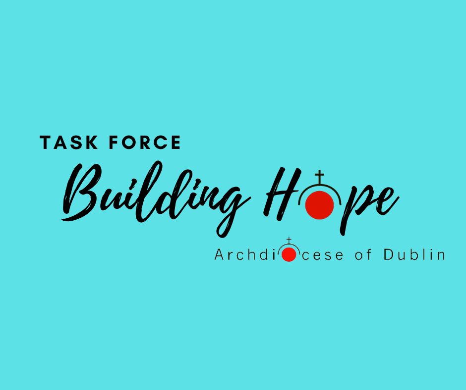 Building Hope Task Force - Report | Parishes of Narraghmore and Moone